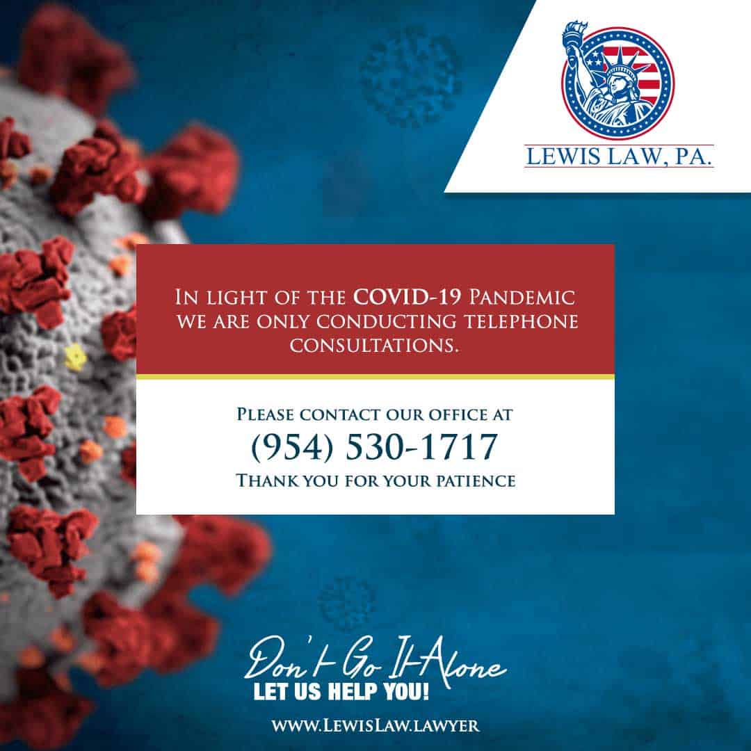 Lewis Law, P.A is Here For You Amid COVID-19 Concerns - Lewis Law PA